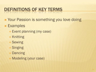 Examples Of Passion