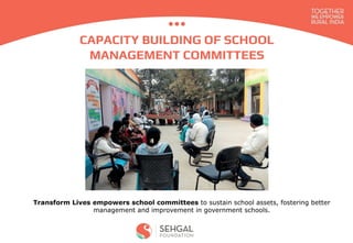 Transform Lives I Sehgal Foundation I One School at a time | PDF