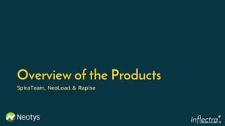 Transform Software Testing and Quality with the Neotys-Inflectra ...