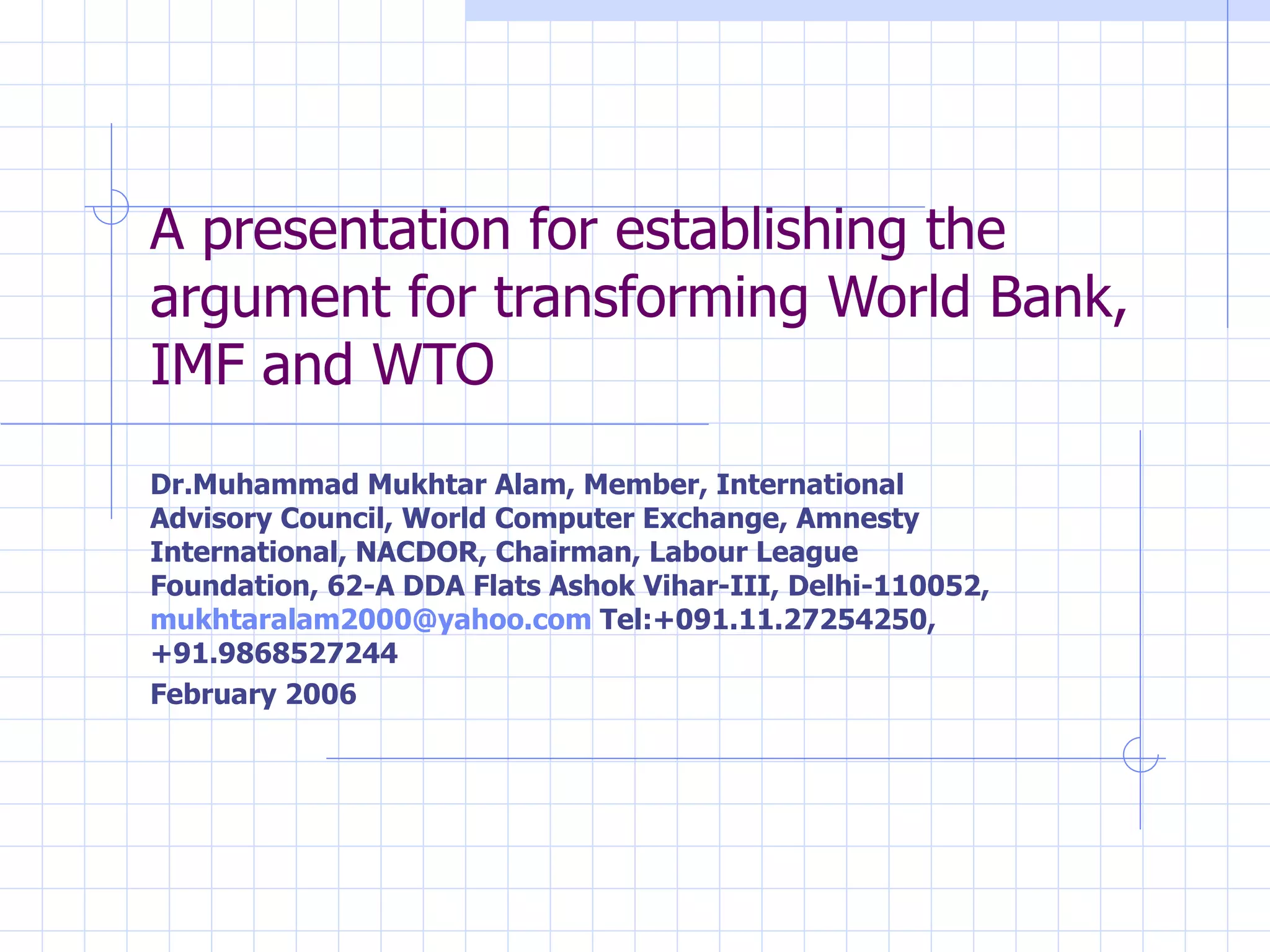 Transform World Bank,WTO And IMF | PPT