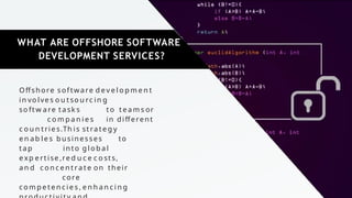 Transform Your Business with Offshore Software Development | PPT