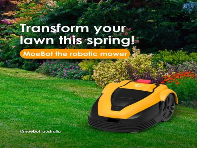 Transform Your Lawn This Spring with MoeBot - The Robotic Mower | PPT