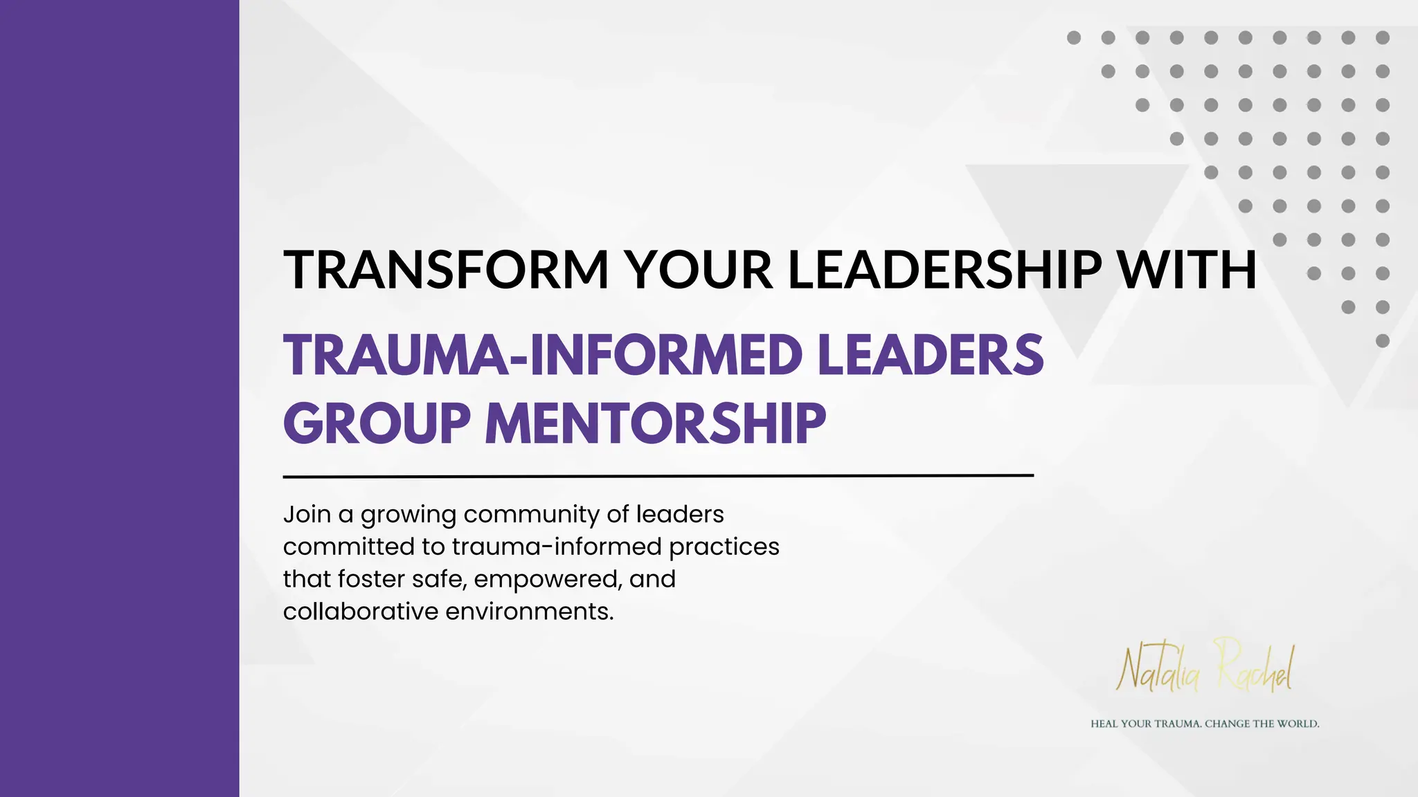 Empowering Leadership Through Trauma-Informed Group Mentorship | PPT
