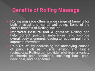 Transform Your Well-Being with Rolfing Massage: What You Need to Know | PPT
