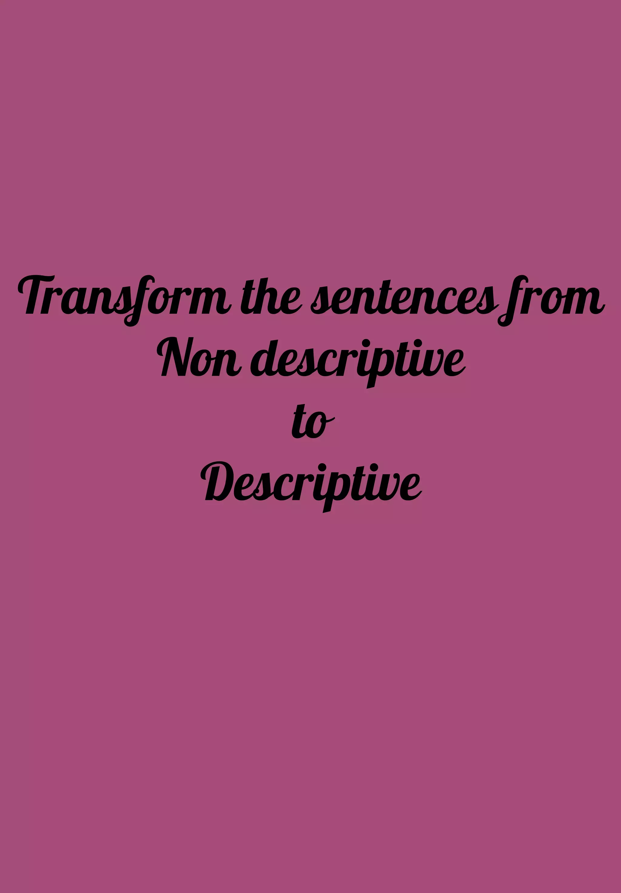 Transfrom the sentence | PPTX