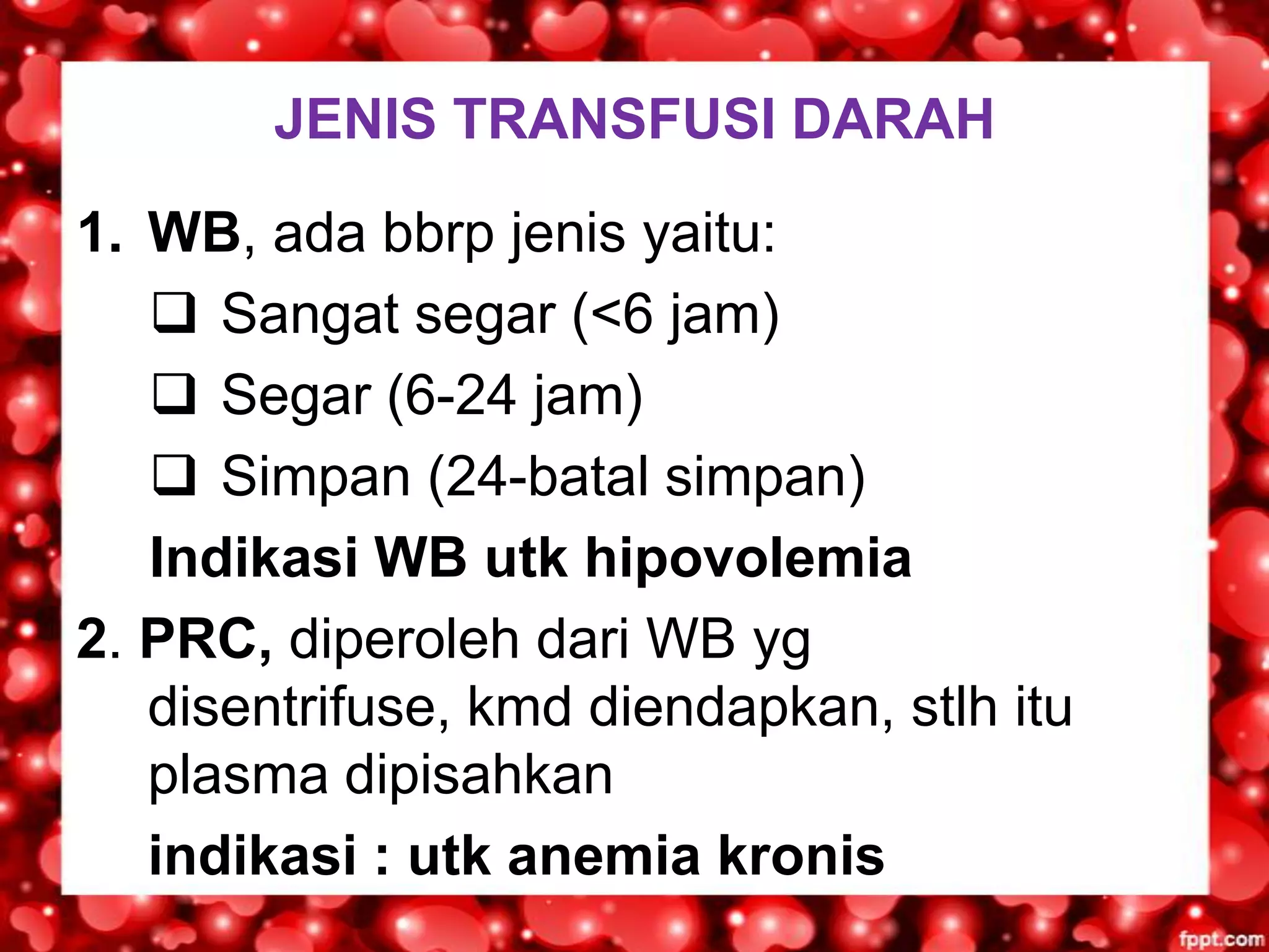 Transfusi darah | PPT