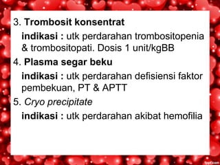 Transfusi darah | PPT