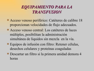 TRANSUSIÓN DE HEMODERIVADOS | PPT