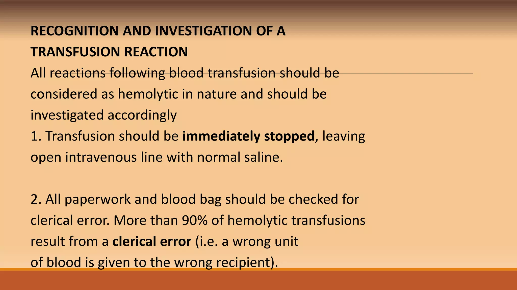 Transfusion reaction investigations | PPT