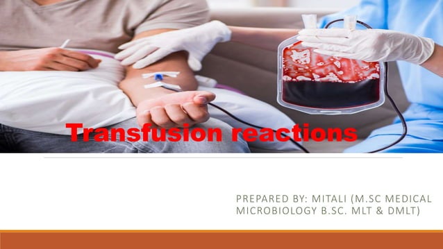 Transfusion reactions | PPTX