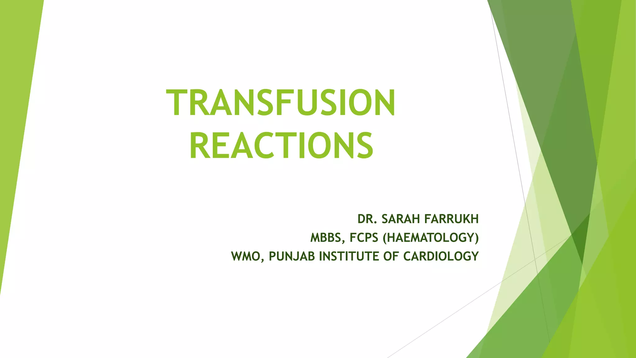 TRANSFUSION REACTIONS | PPTX