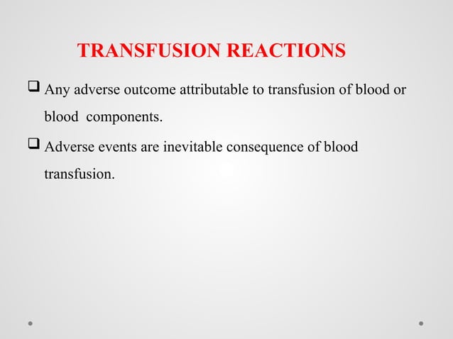 Transfusion reactions , transfusion medicine | PPT