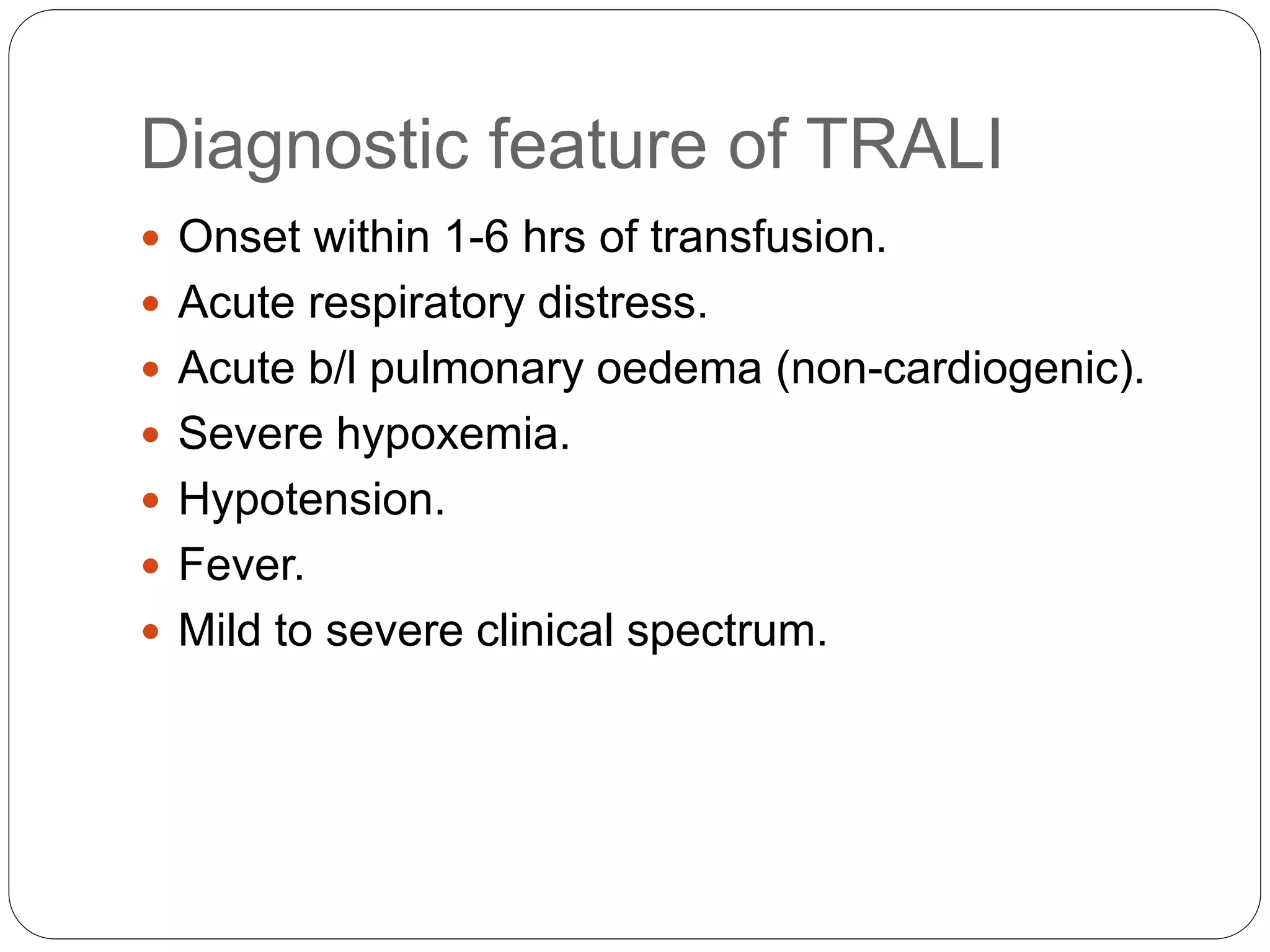 Transfusion related acute lung injury | PPTX