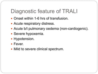 Transfusion related acute lung injury | PPTX