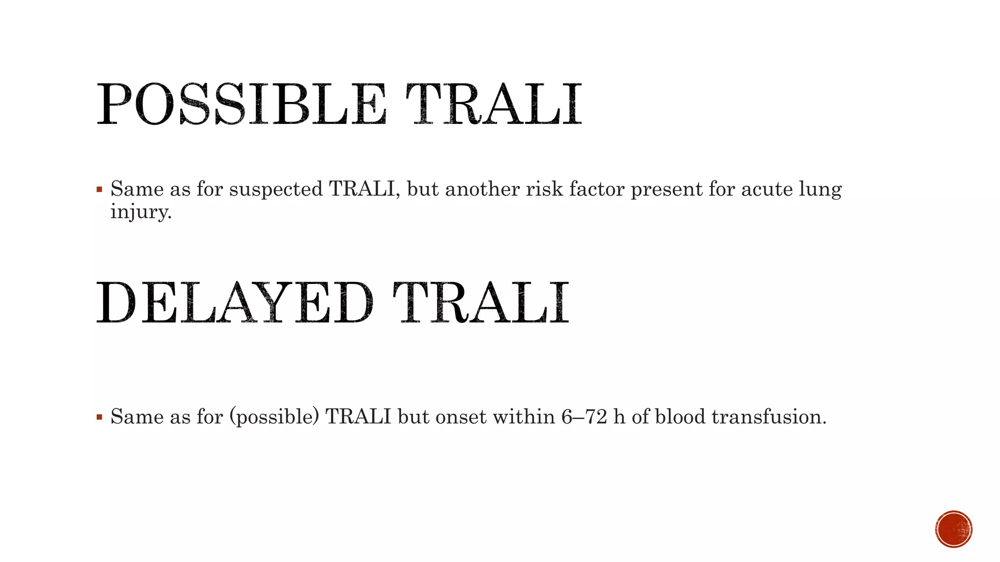 Transfusion related acute lung injury (trali) - DIKIOHS DUHS | PPTX