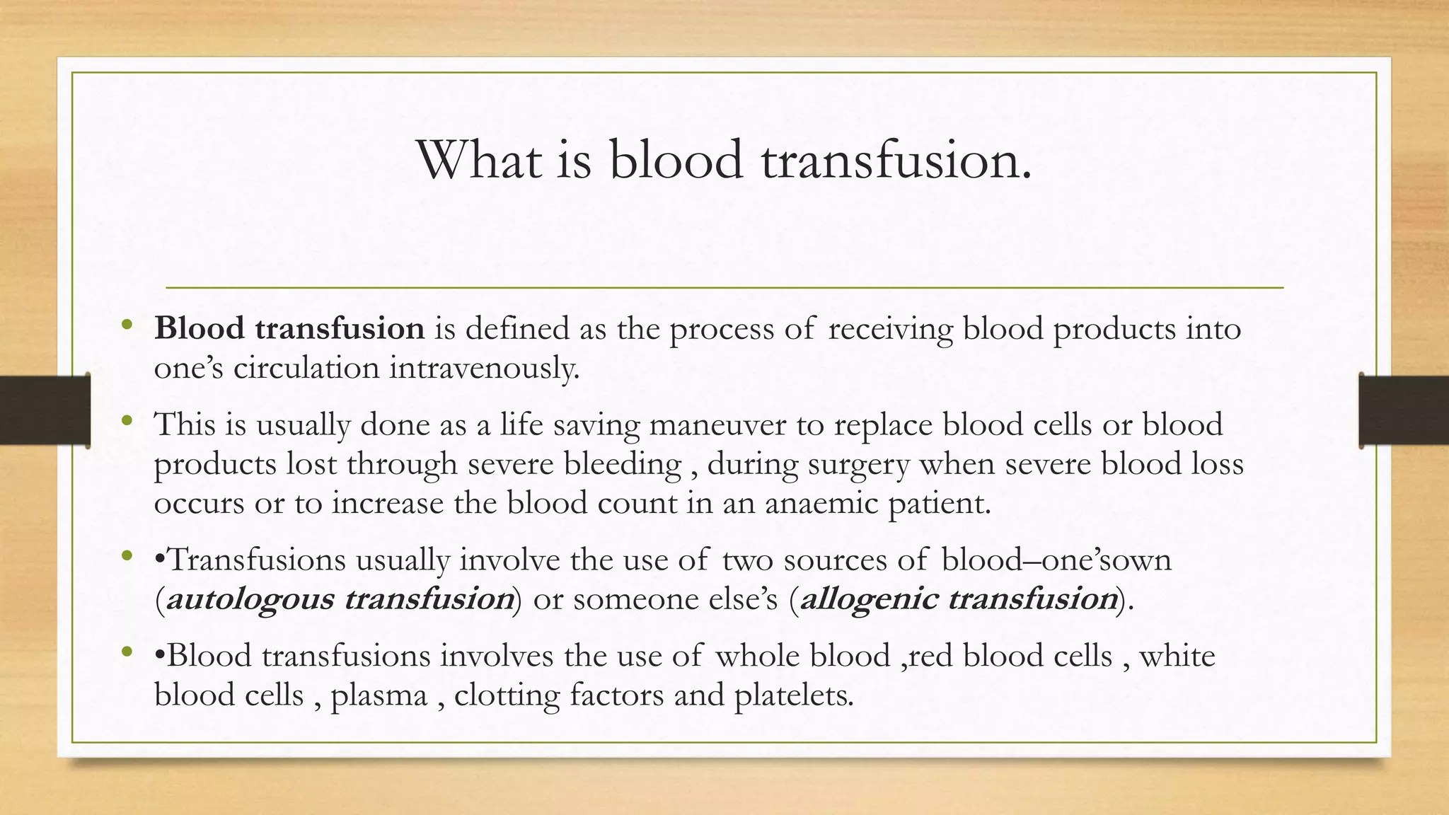 Transfusion and blood component therapy | PPT