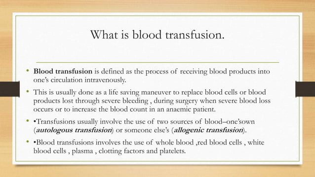 Transfusion and blood component therapy | PPT