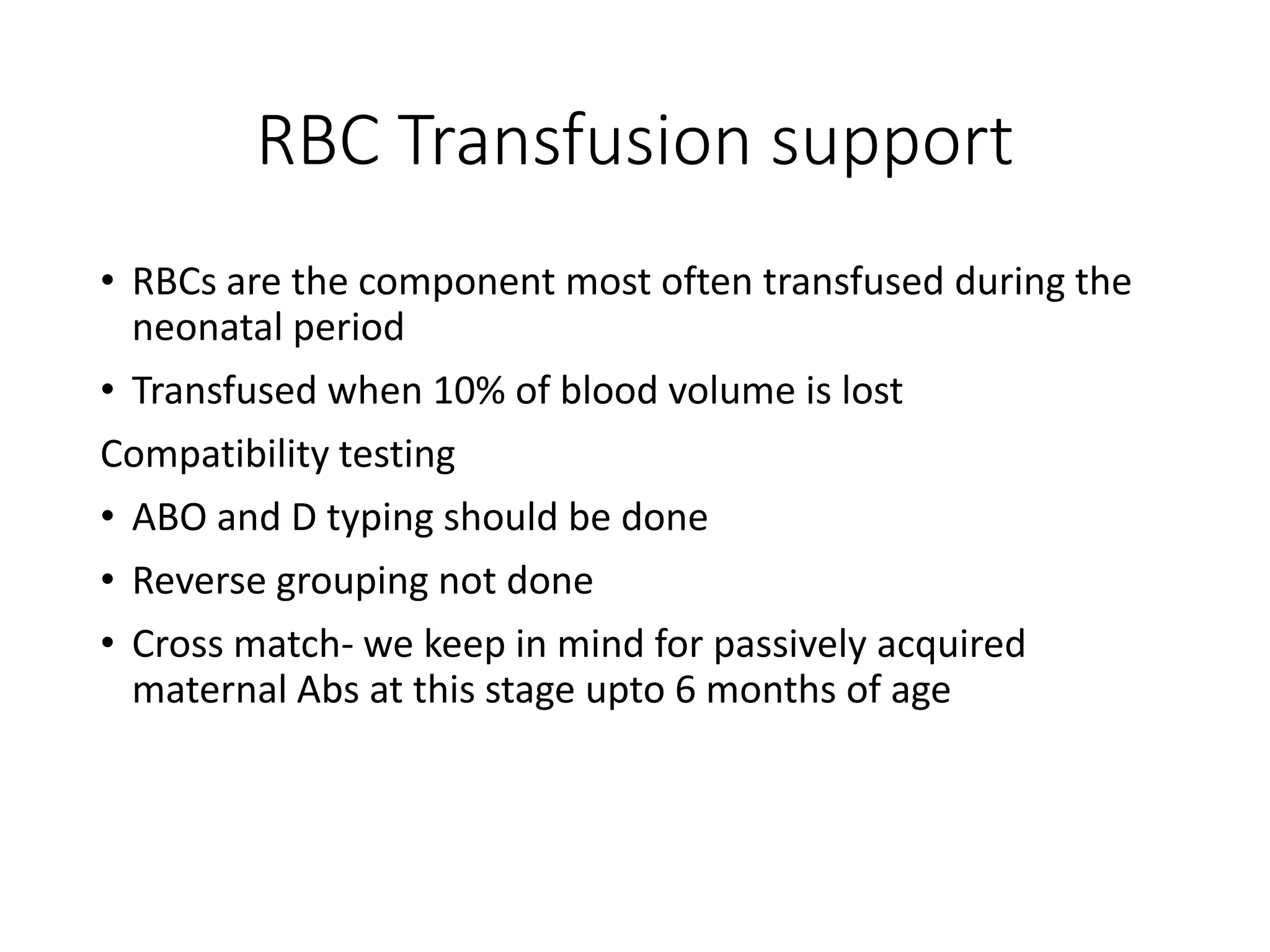Transfusion support in neonates and paediatric patients [autosaved] | PPTX