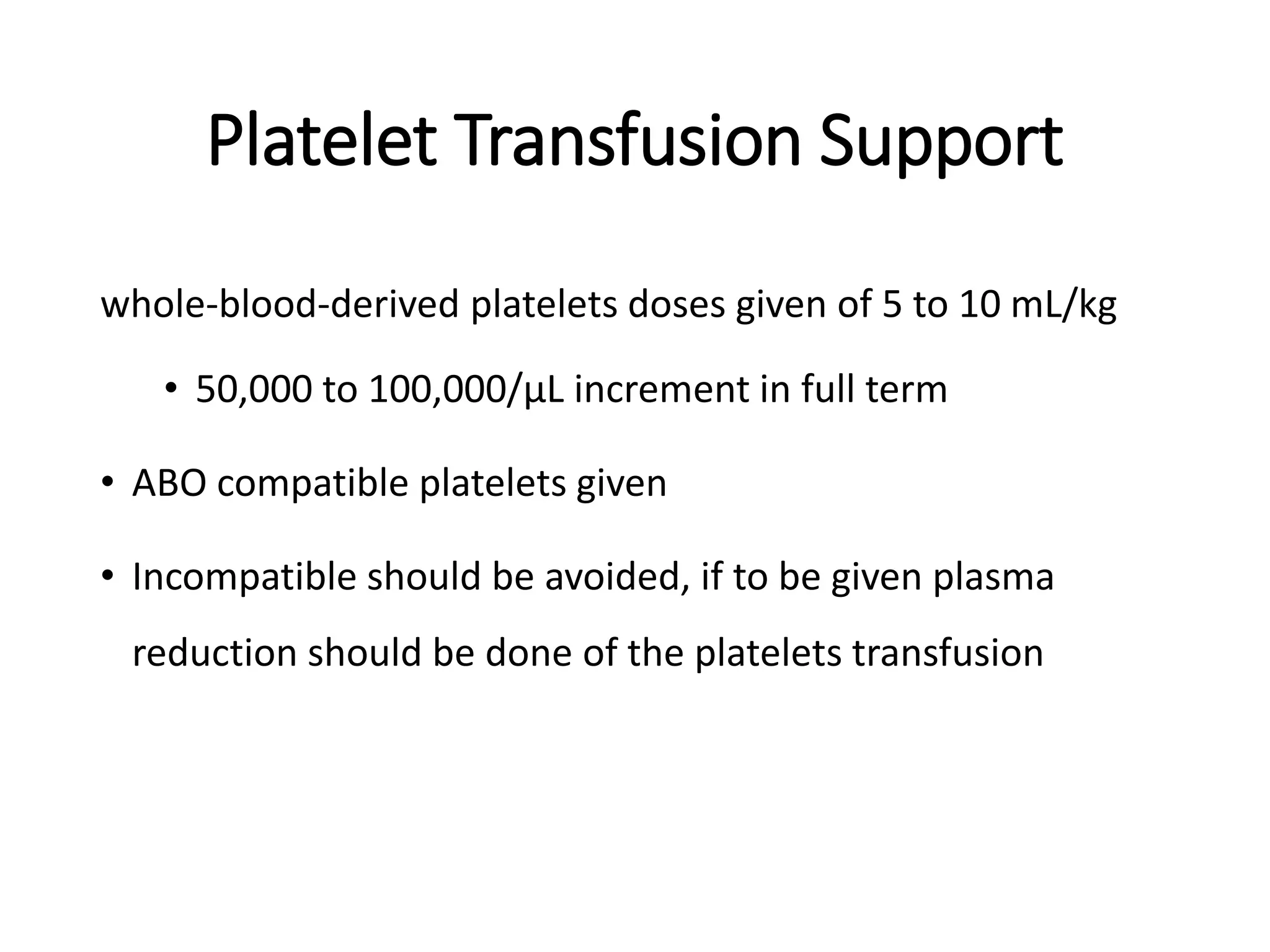 Transfusion support in neonates and paediatric patients [autosaved] | PPTX