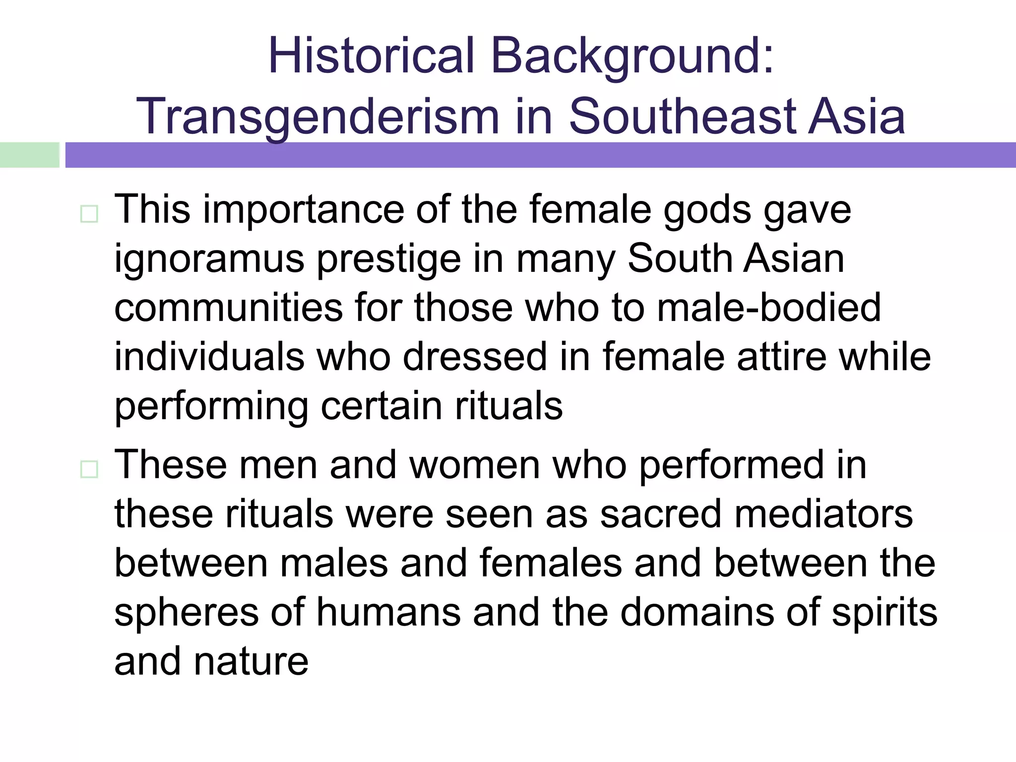 Transgenderism and Gender Pluralism in Southeast Asian History | PPTX