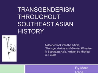 Transgenderism and Gender Pluralism in Southeast Asian History | PPT