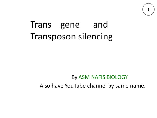 Trans gene and transposone silencing ppt. | PPT