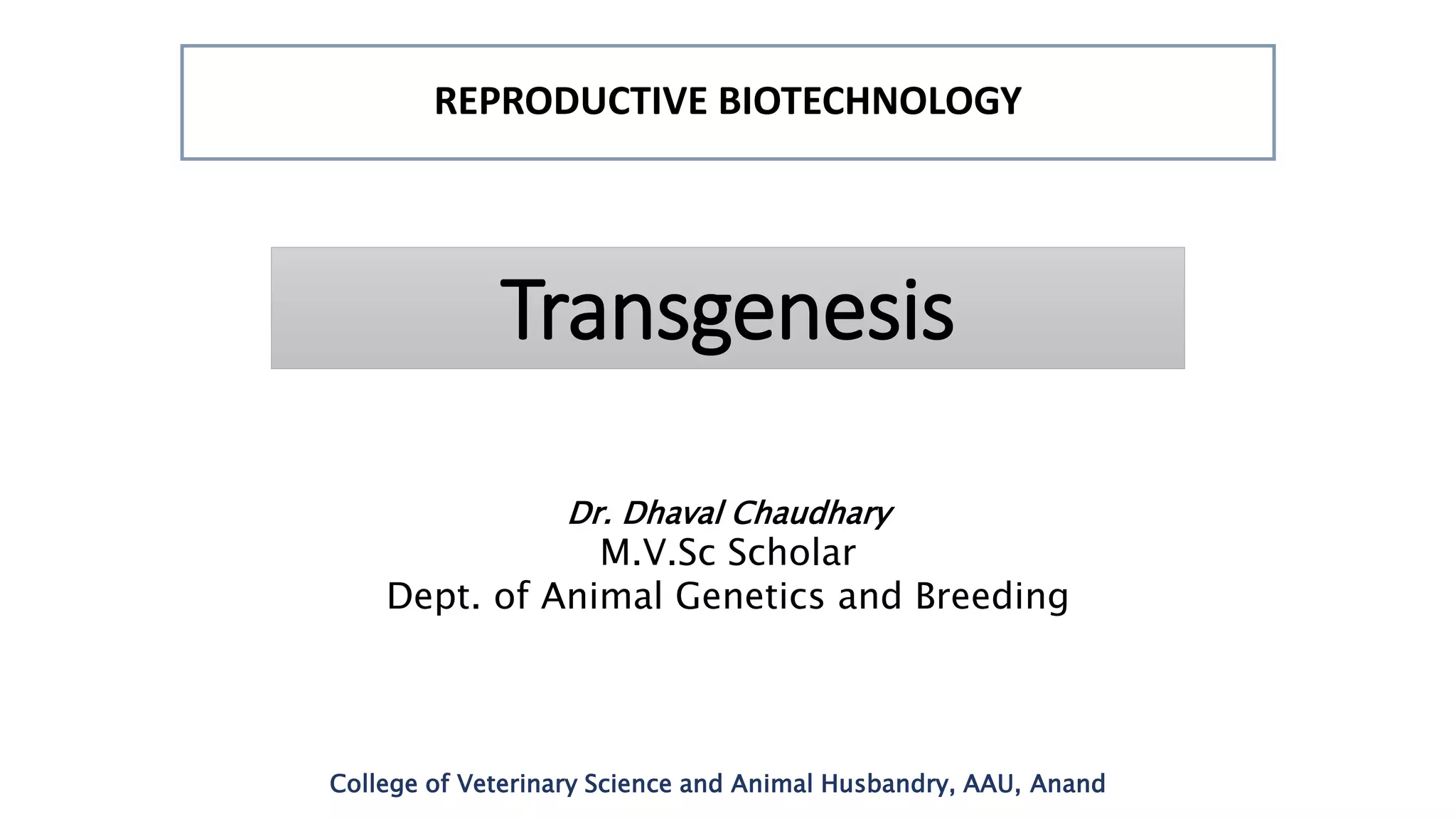Transgenesis in animals | PPTX