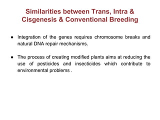 Transgenesis, Intragenesis and Cisgenesis: A Brief Review | PDF