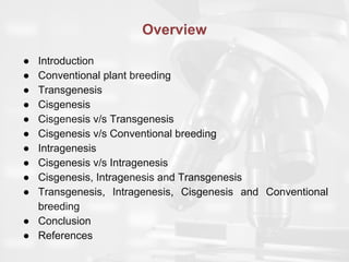 Transgenesis, Intragenesis and Cisgenesis: A Brief Review | PDF