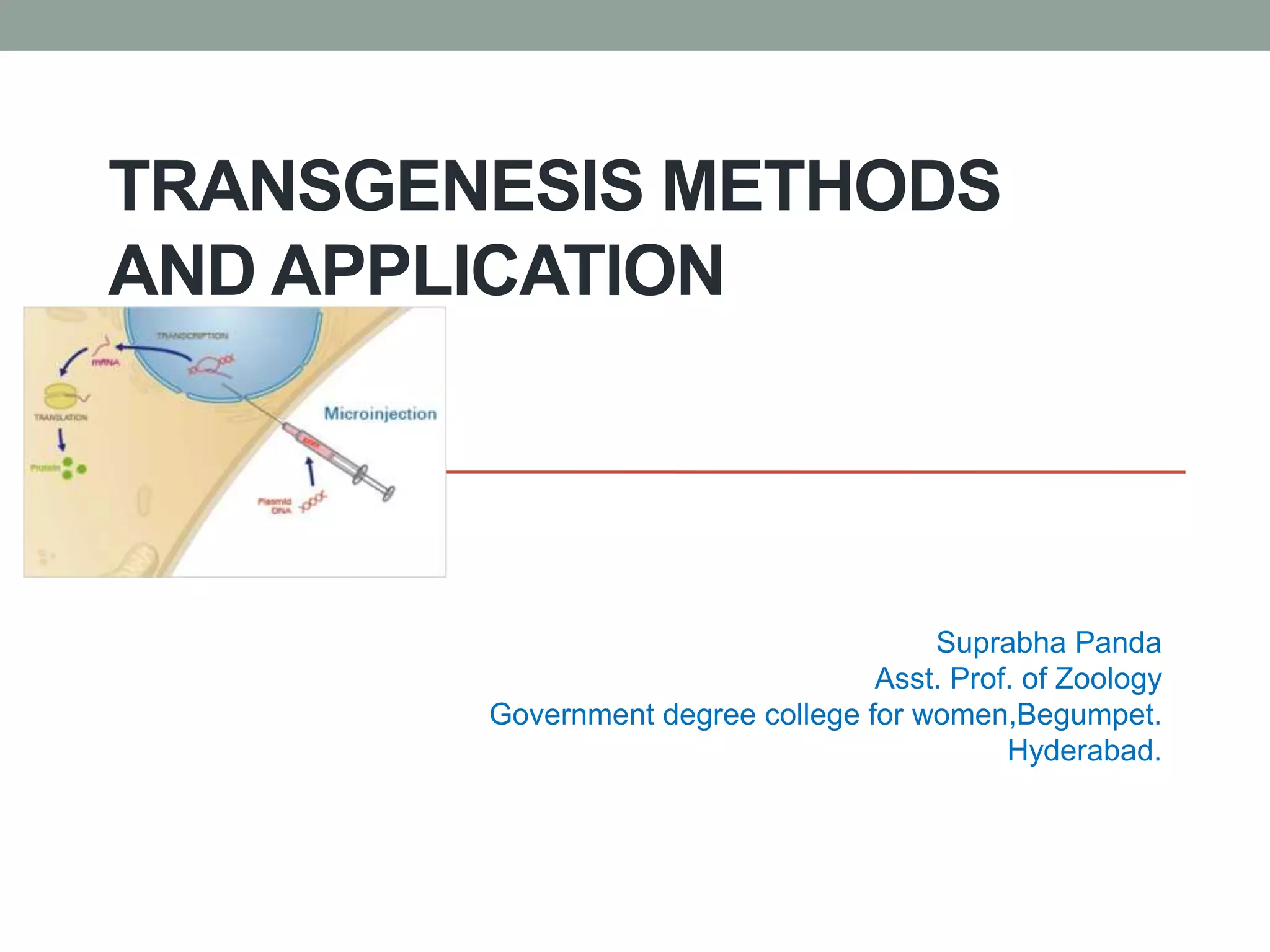 Transgenesis methods and applications | PPTX