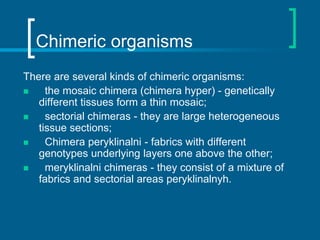 Transgenic and chimeric organisms (GMO) | PPSX