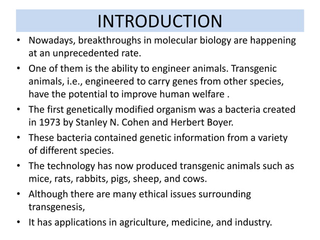 Transgenic animal production and its application | PPT | Genetics | Science