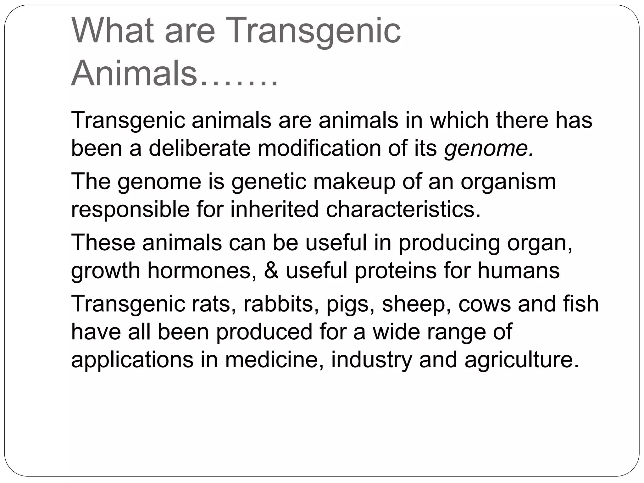 Transgenic animals | PPTX | Biological Sciences | Science