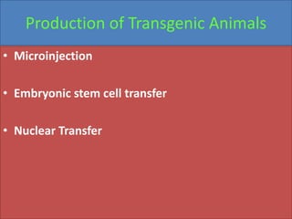 Transgenic animals | PPTX