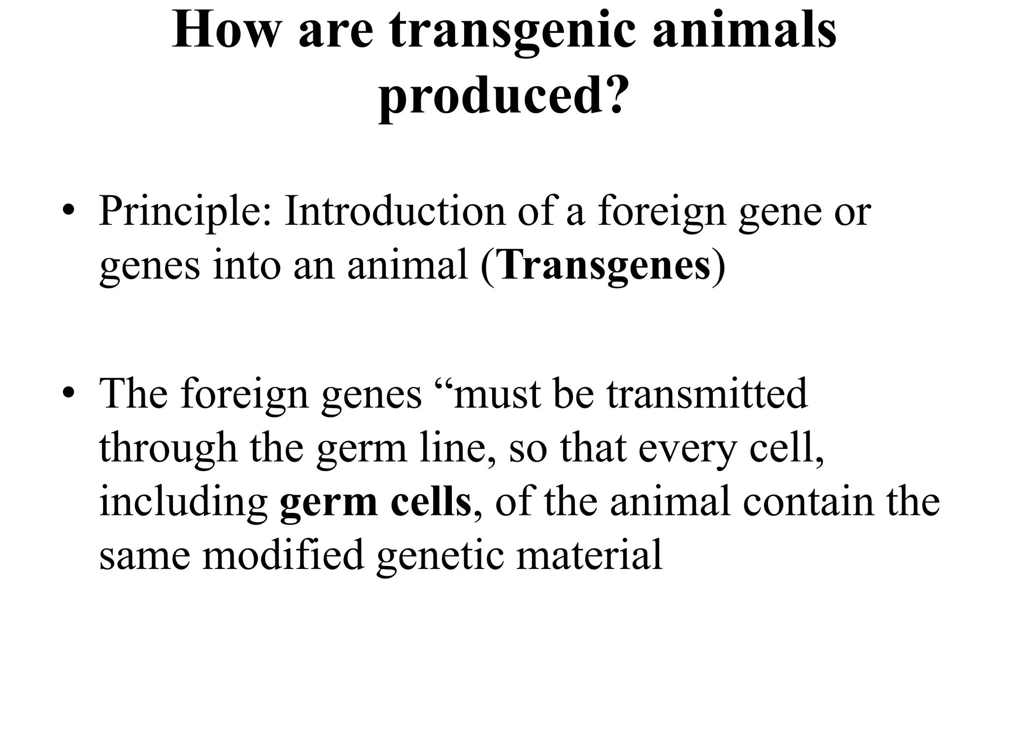 Transgenic animals by Kashikant Yadav | PPTX