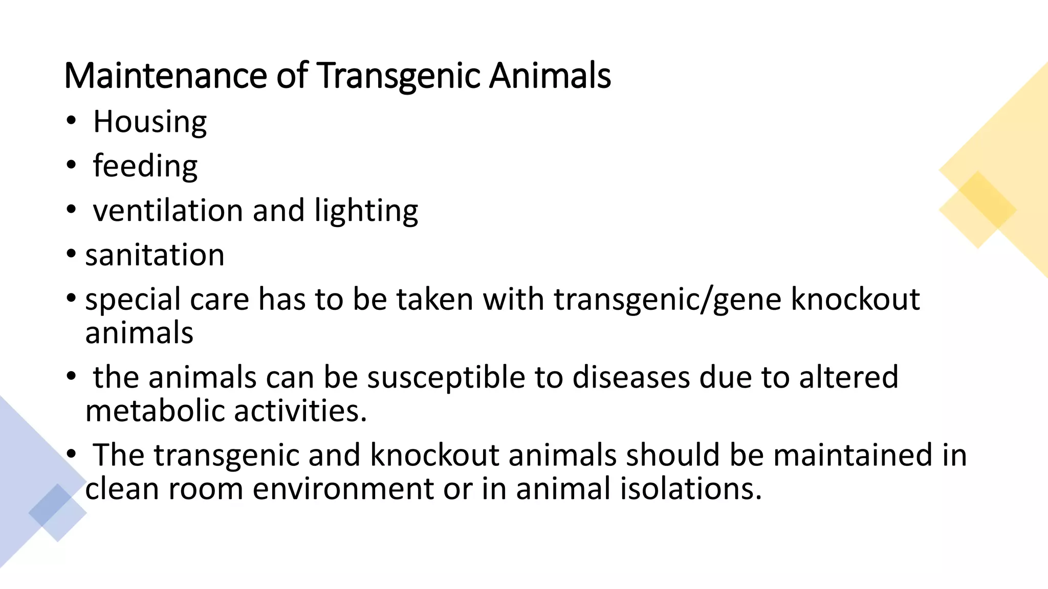 transgenic animals , its production and application | PPTX