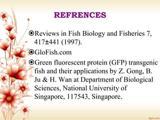 Transgenic fish, bird by kk sahu | PPT