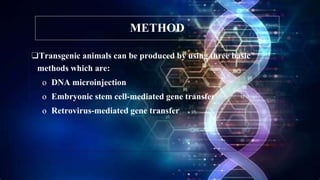Transgenic manipulation of animal embryos and its application | PPTX
