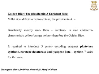 Botany:Transgenic plants- Genetic Engineering for crop improvement | PPTX