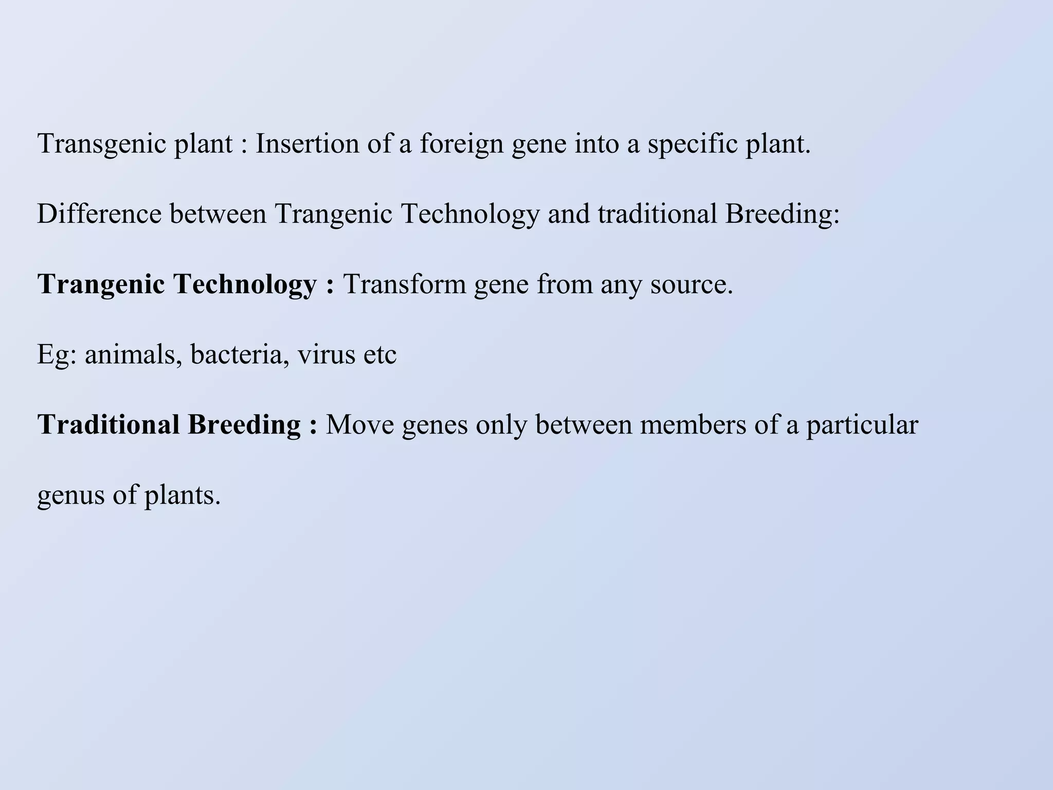 Transgenic plants and plant biotechnology | PPT