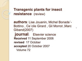 Transgenic plants for insect resistance (review) | PPTX