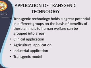 TRANSGENIC TECHNOLOGY AND ITS APPLICATION.pptx | Biological Sciences ...
