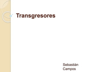 Transgresiones | PPTX