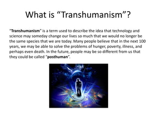 Transhumanism | PPTX