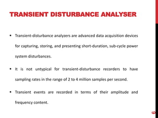 Transient disturbance analyzer | PPTX