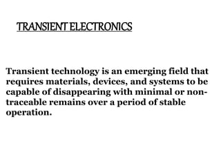 transientelectronics-170920070624.pptx