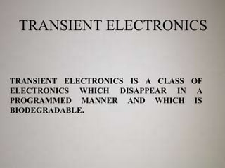 Transient electronics | PPT