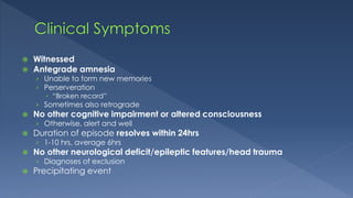 Transient Global Amnesia | PPTX