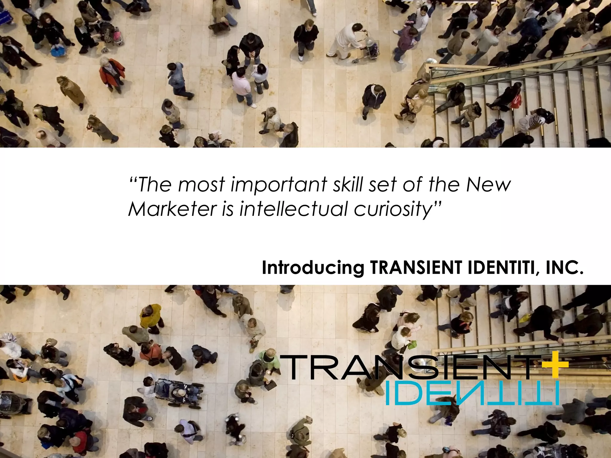 Transient identiti: Design Thinking and Innovation session v4 | PPT