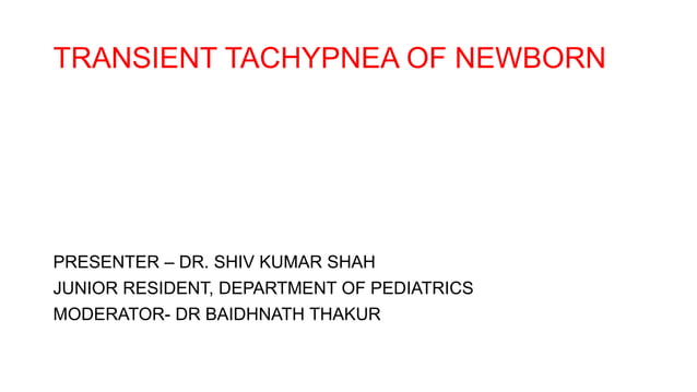 TRANSIENT TACHYPNEA OF NEWBORN.pptx | Pregnancy | Reproductive Health
